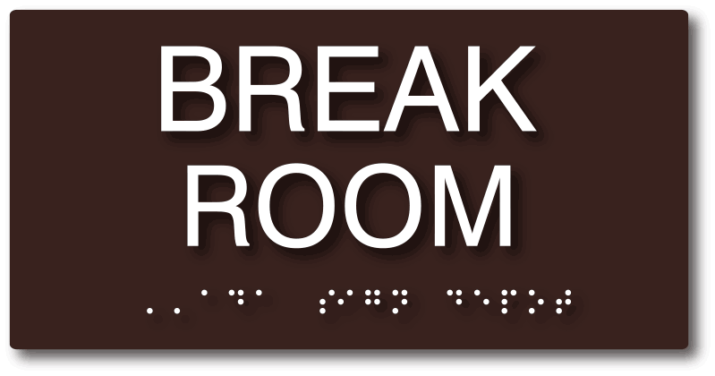 Break Room Sign - ADA Compliant Break Room Tactile Braille Signs – ADA ...