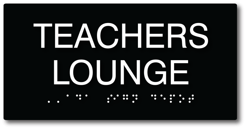 ADA Compliant Teachers Lounge Sign – ADA Sign Depot