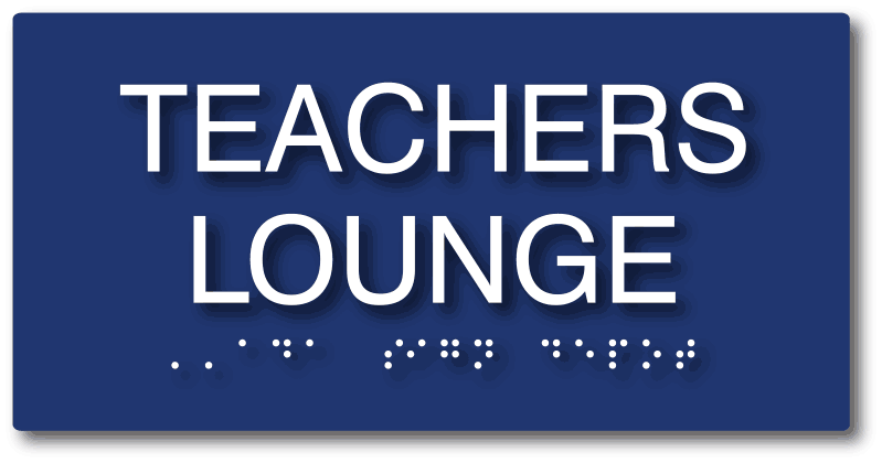 ADA Compliant Teachers Lounge Sign – ADA Sign Depot