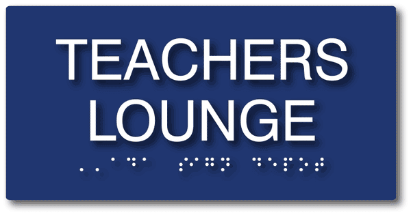 ADA Compliant Teachers Lounge Sign – ADA Sign Depot