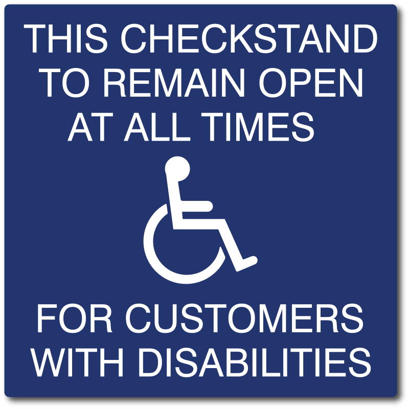 This Checkstand/Register To Remain Open At All Times ADA Sign – ADA ...