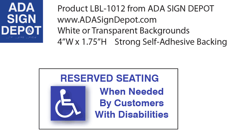 Reserved Seating When Needed By Customers With Disabilities Label – ADA ...